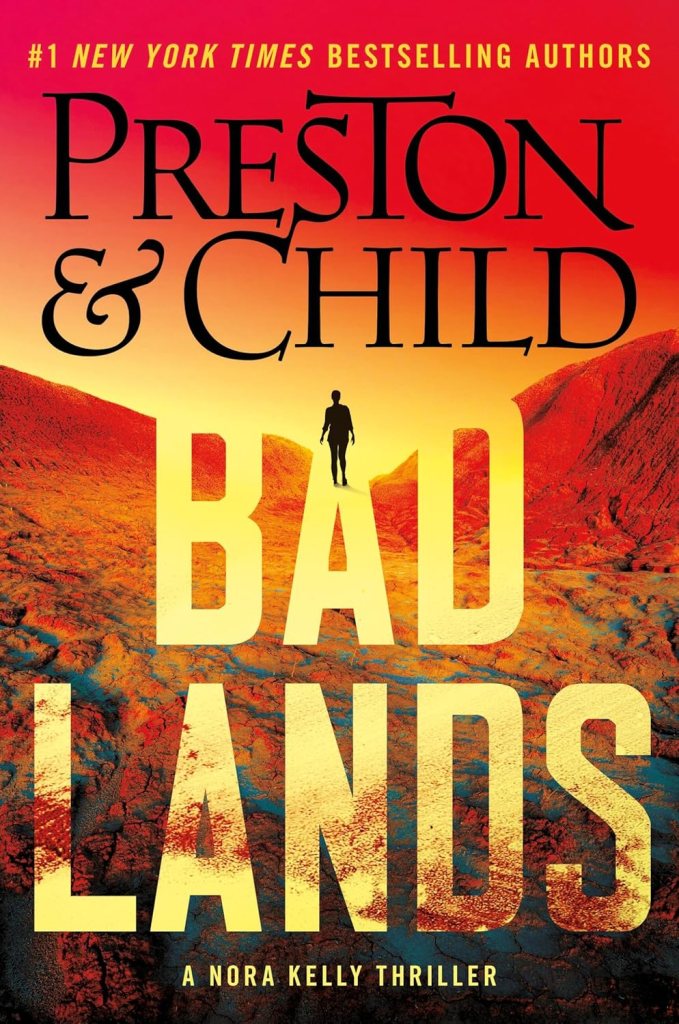 Book Review: Badlands by Preston & Child – The Bookaholic Blog